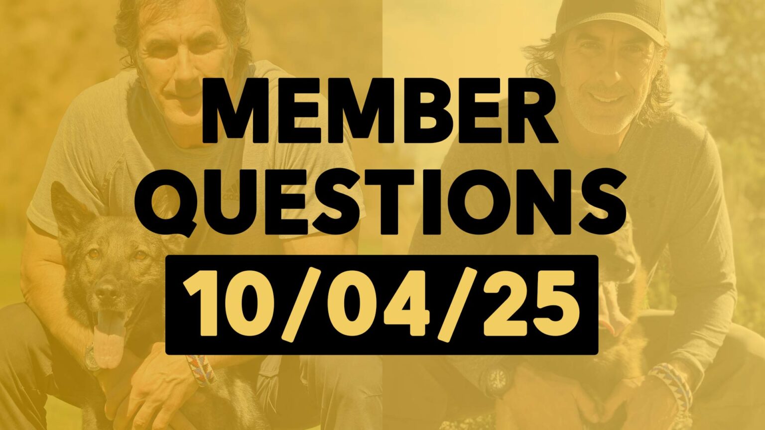 Member Questions 10-4-25 - Robert Cabral